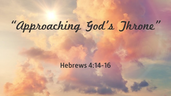 "Approaching God's Throne" - Logos Sermons