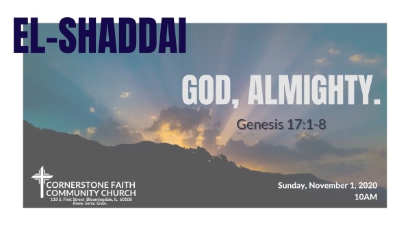 November 1, 2020 - El-Shaddai - Logos Sermons