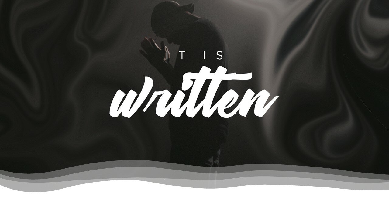 It Is Written - Logos Sermons