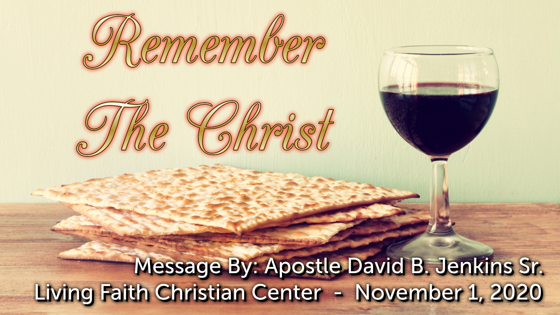 Remember The Christ - Logos Sermons