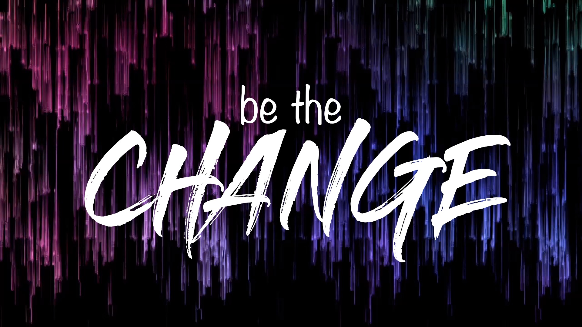 Be The Change - Logos Sermons