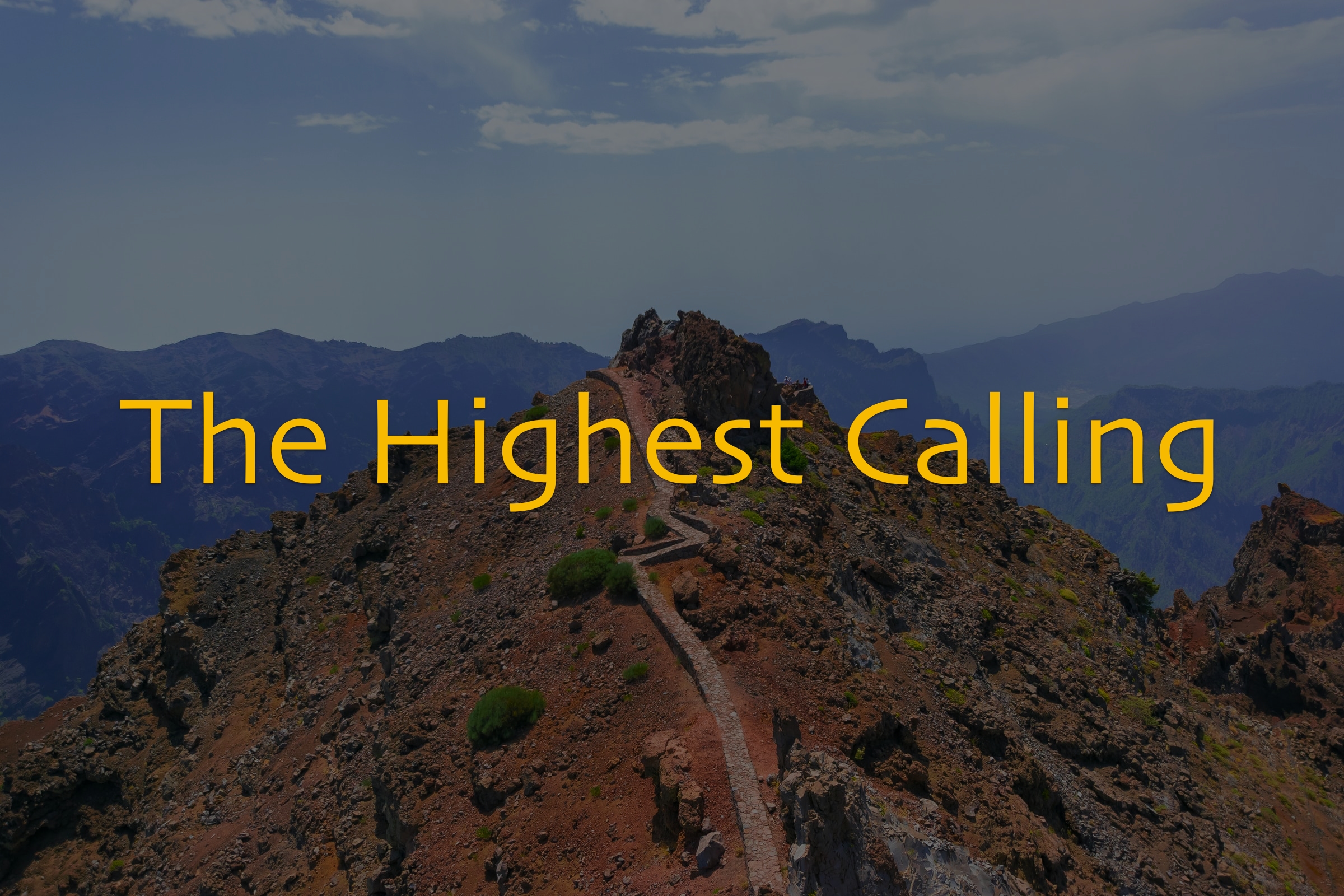 The Highest Calling - Logos Sermons