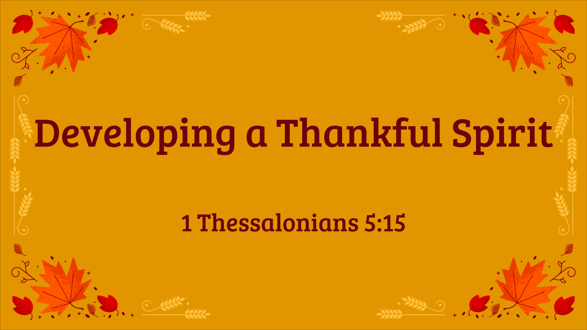 Developing a Thankful Spirit - Logos Sermons