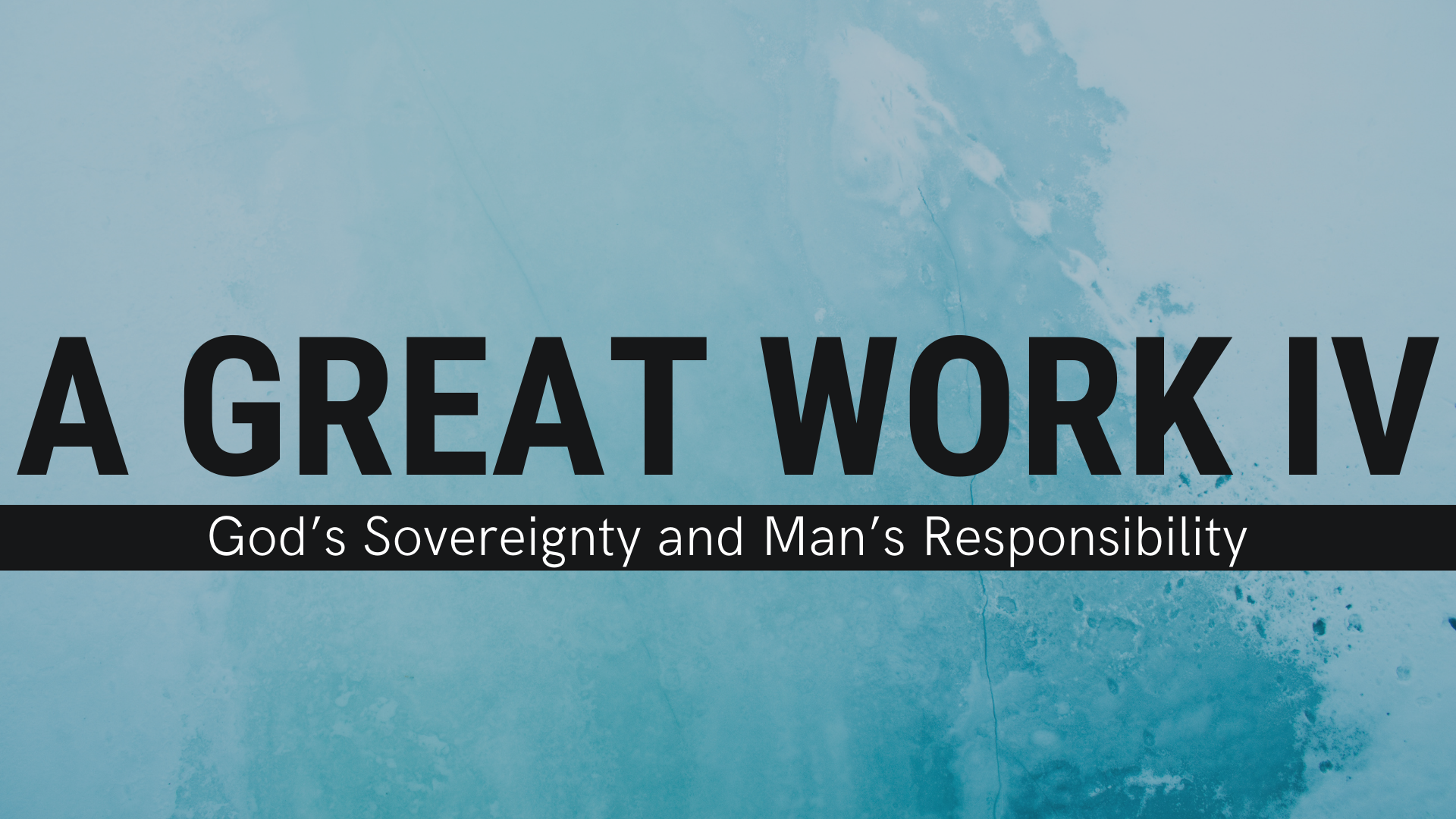 A Great Work IV - Logos Sermons