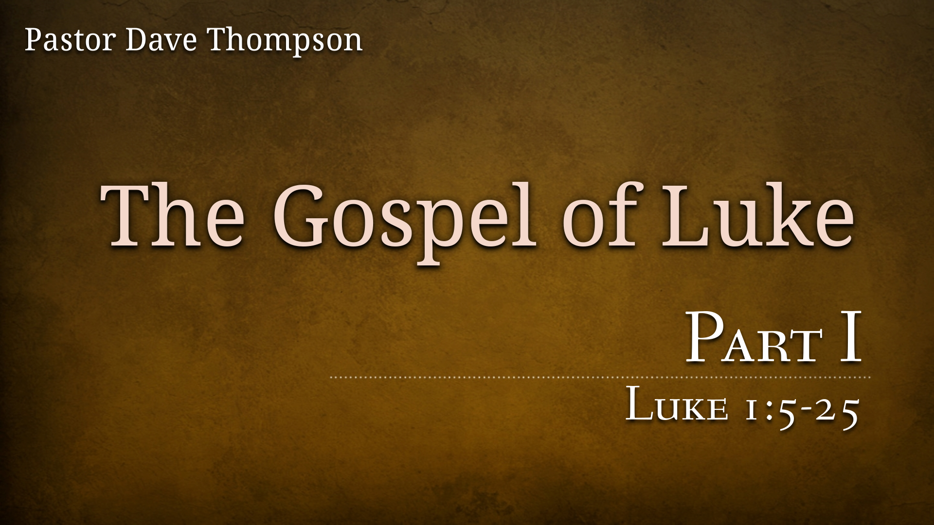 Luke Part 1 - Logos Sermons
