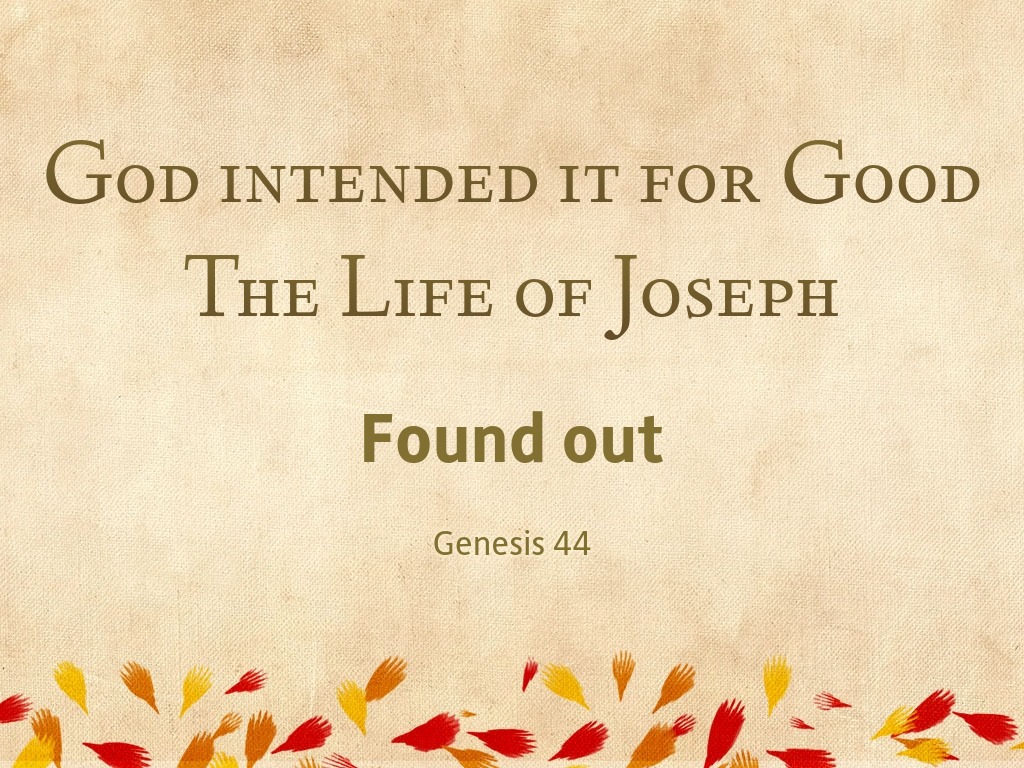 Genesis 44 Found Out - Logos Sermons