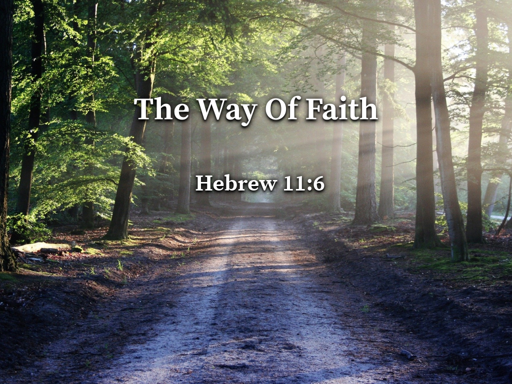 The way of Faith Sun pm Nov 22 - Logos Sermons