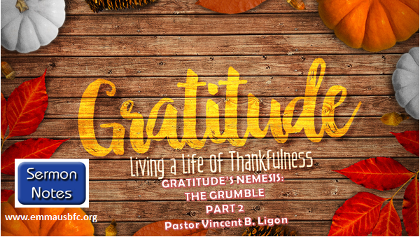 THANKSGIVING sERIES 2020 - Gratitude's Nemesis: The Grumble - Part 2 ...