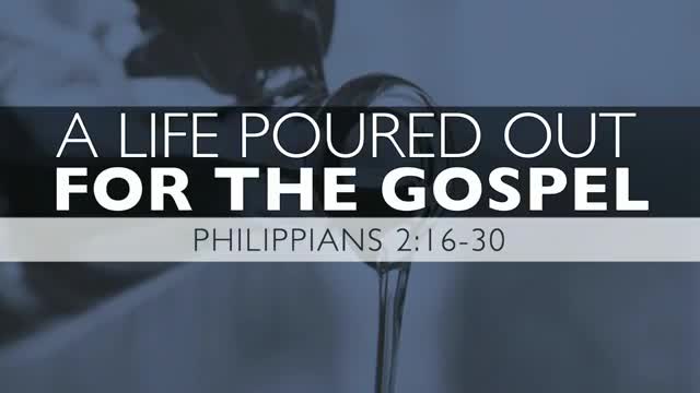 A Life Poured Out for the Gospel - Logos Sermons