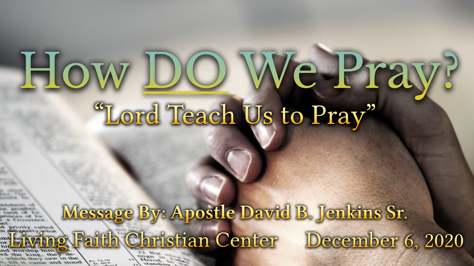 How DO We Pray? - Logos Sermons