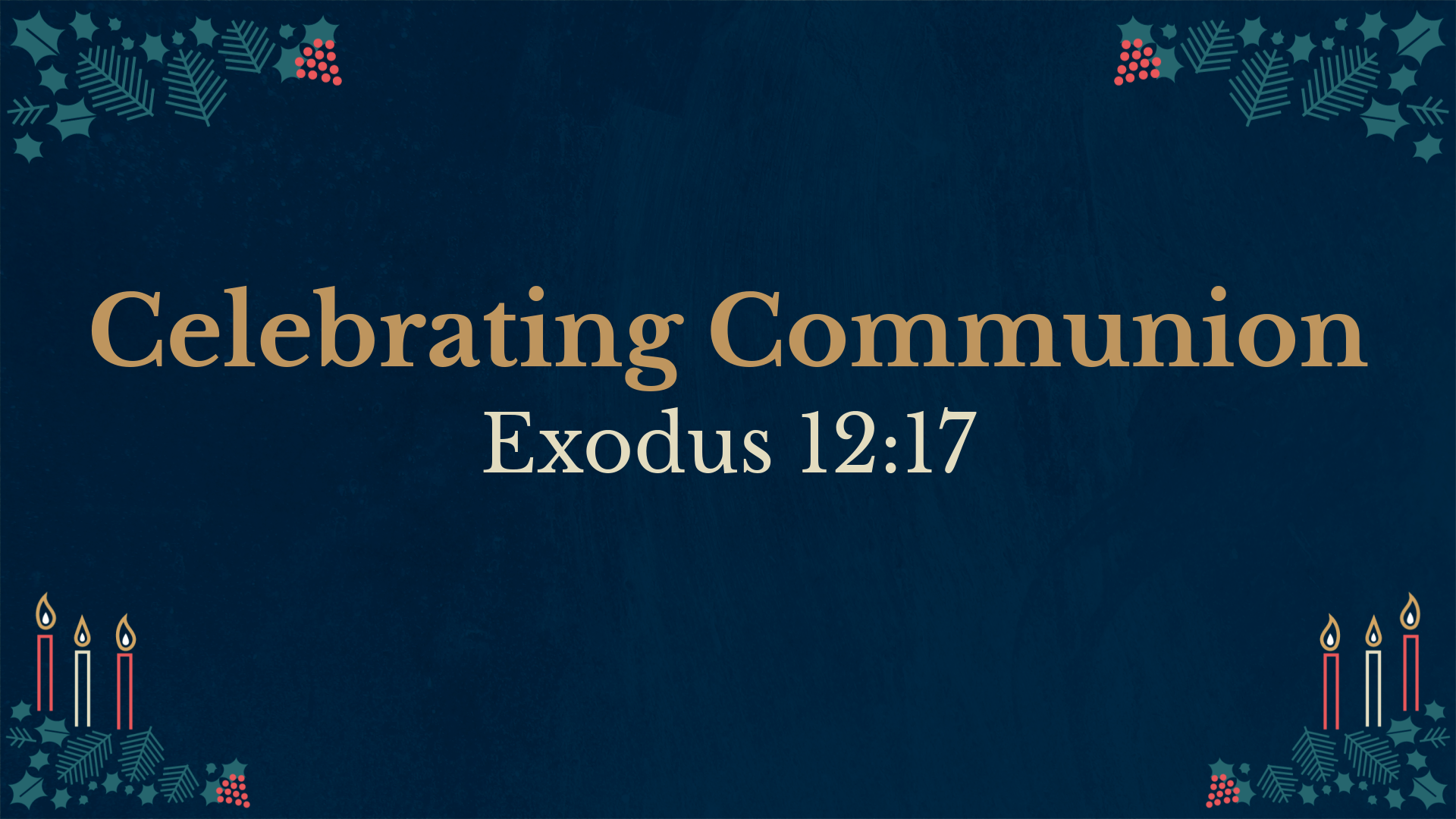 Celebrating Communion - Logos Sermons