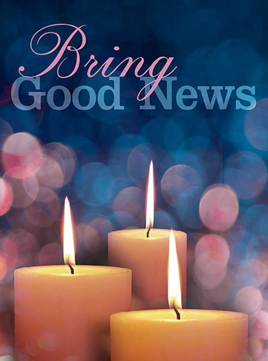 12/13/2020 Bring Good News - Logos Sermons