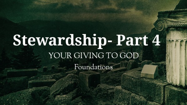 Stewardship- Part 4 - Logos Sermons