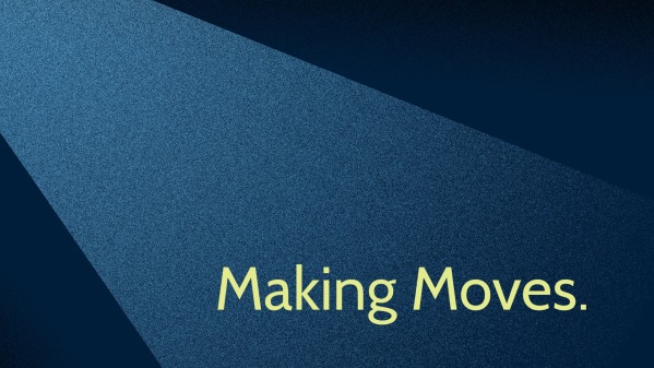 Making Moves - Logos Sermons