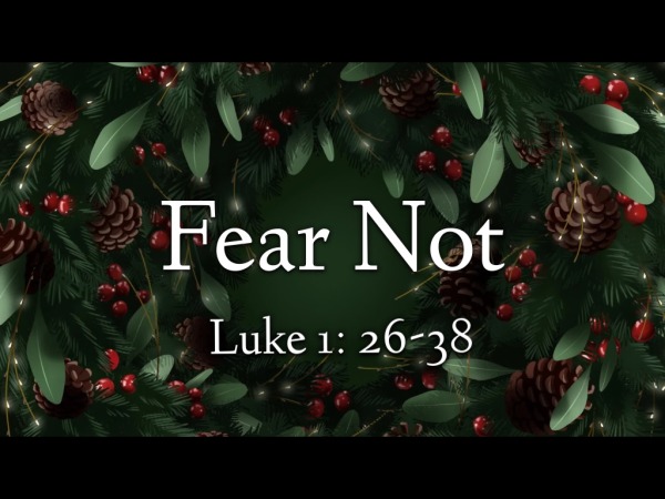 Fear Not - Logos Sermons