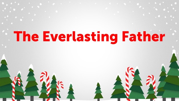 The Everlasting Father - Logos Sermons