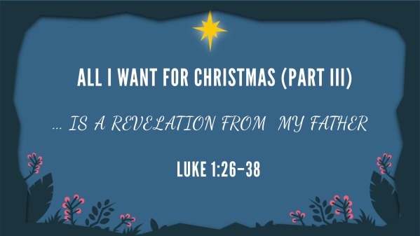 All I Want For Christmas - Part III - Logos Sermons