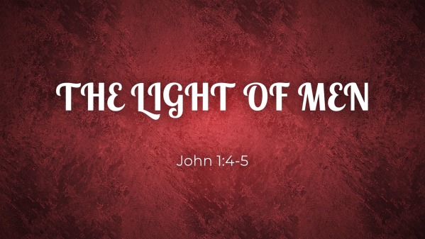 The Light Of Men - Logos Sermons
