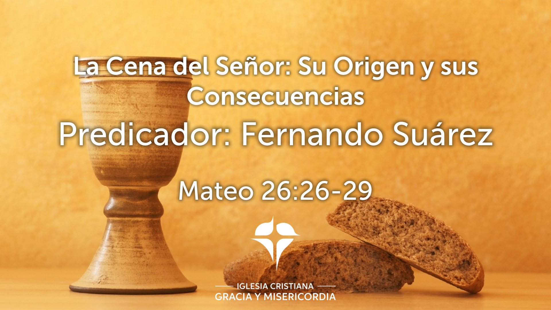 La Cena del Señor: Su Origen y Consecuencias - Faithlife Sermons
