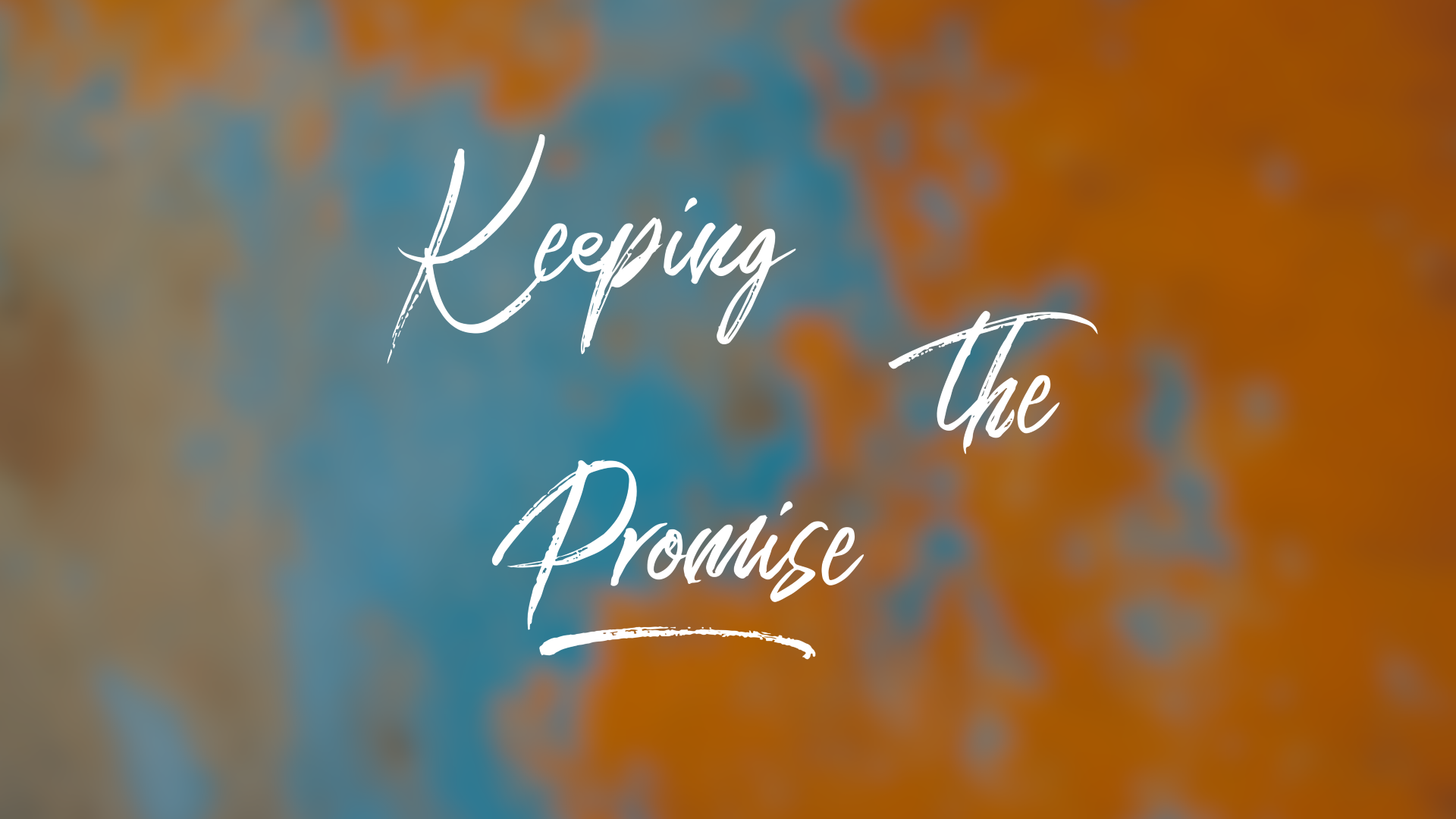 Keeping the Promise - Logos Sermons