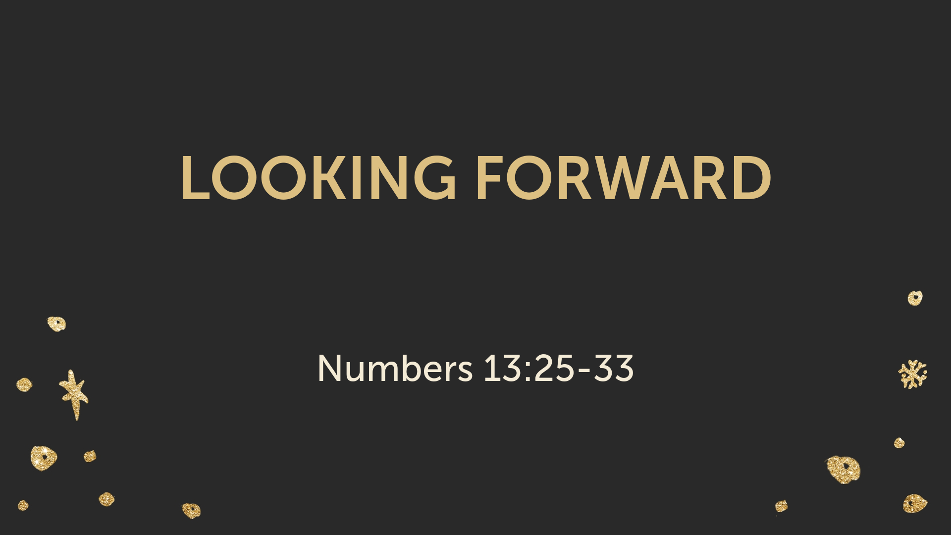 Looking Forward - Logos Sermons