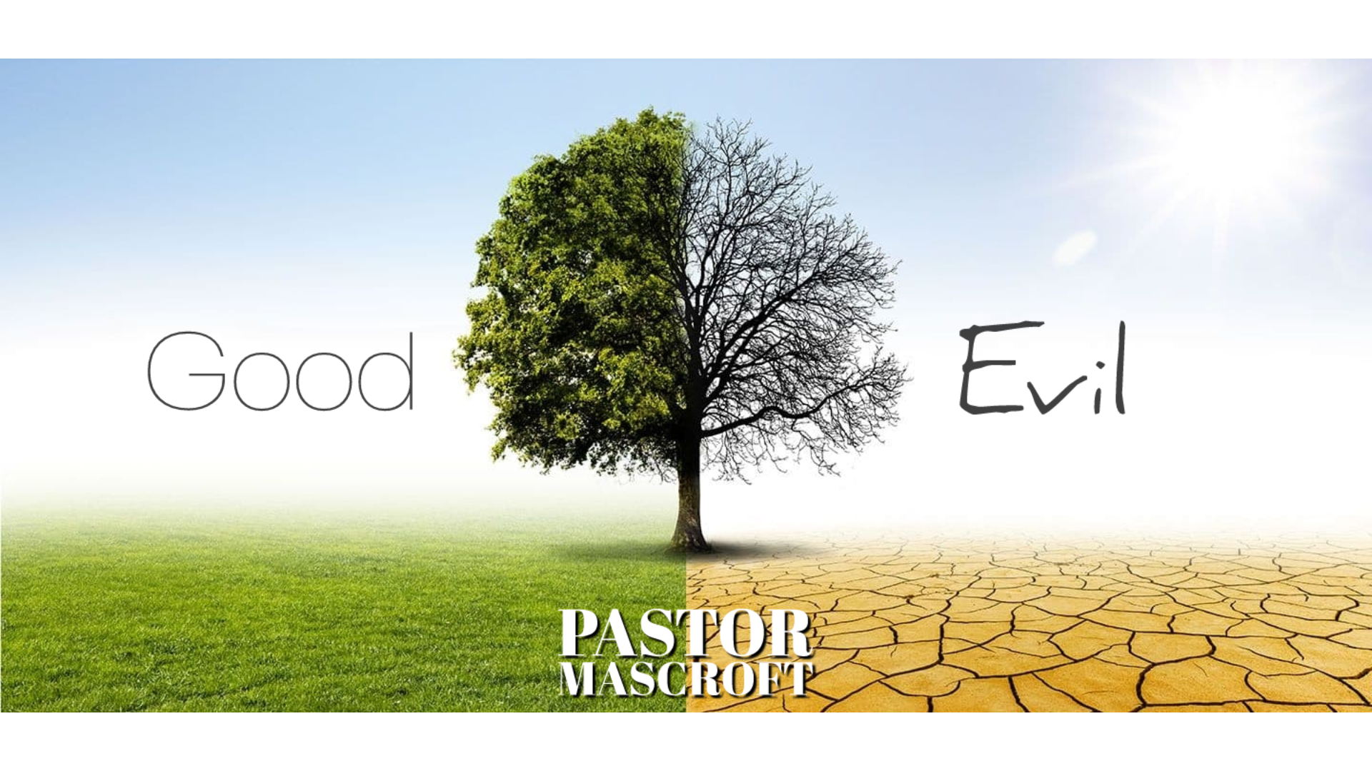 Good and Evil - Logos Sermons