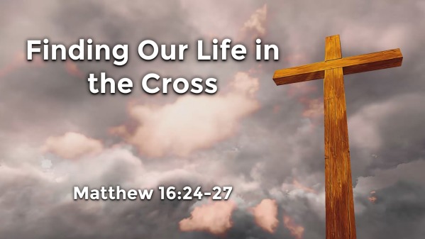 Finding Our Life in the Cross - Logos Sermons