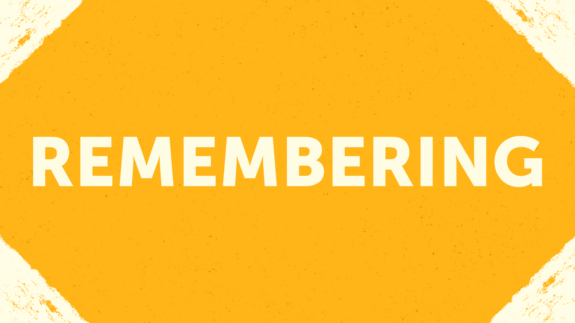 Remembering (1of1) - Logos Sermons