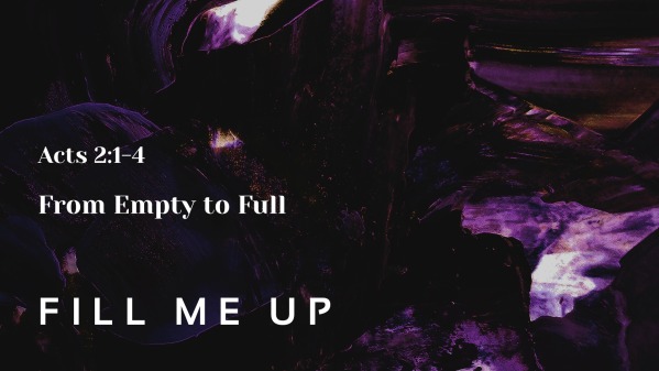 Fill me up - Logos Sermons