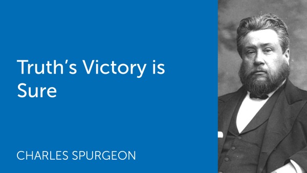 Truth’s Victory is Sure - Logos Sermons