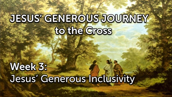 Jesus' Generous Inclusivity - Logos Sermons