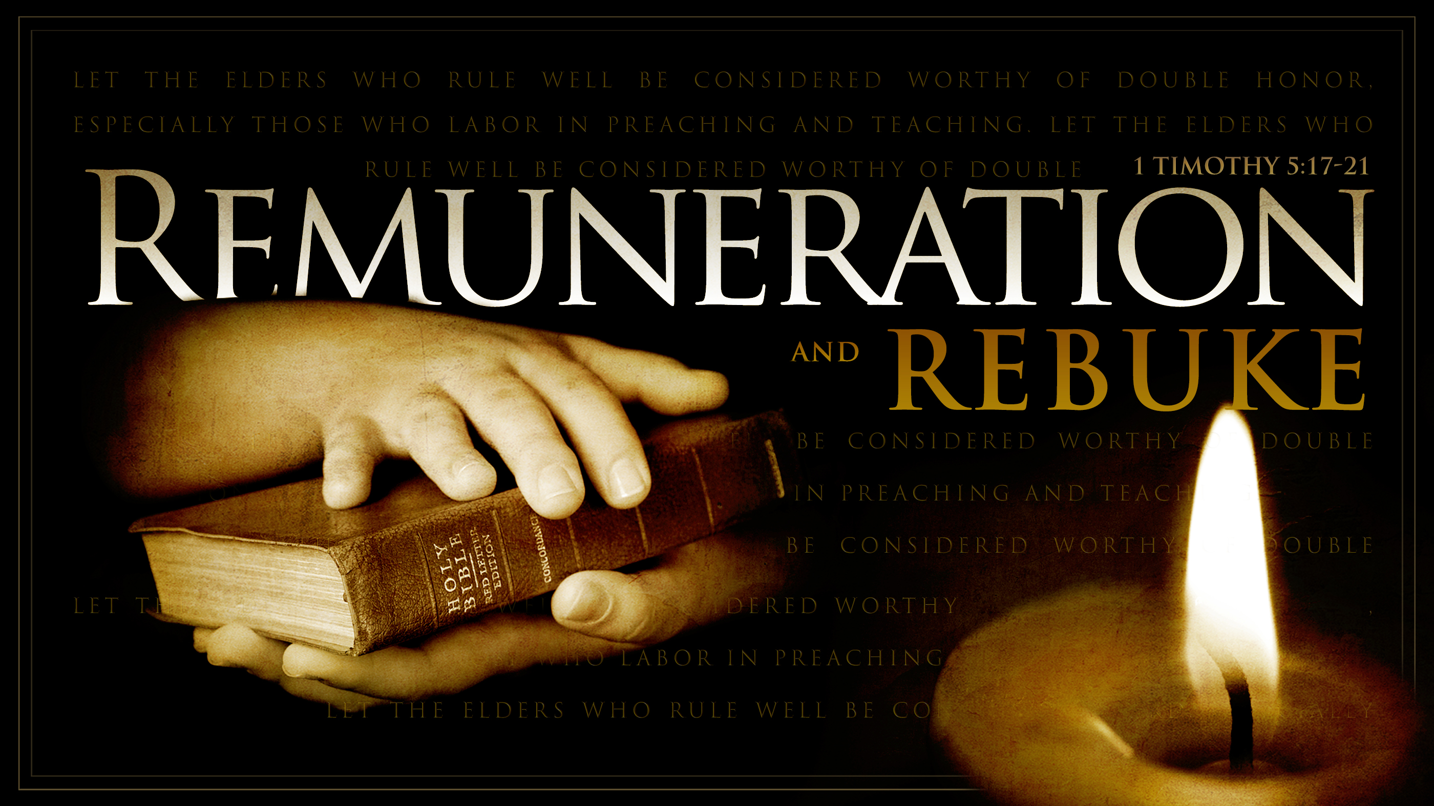 Remuneration and Rebuke - Logos Sermons
