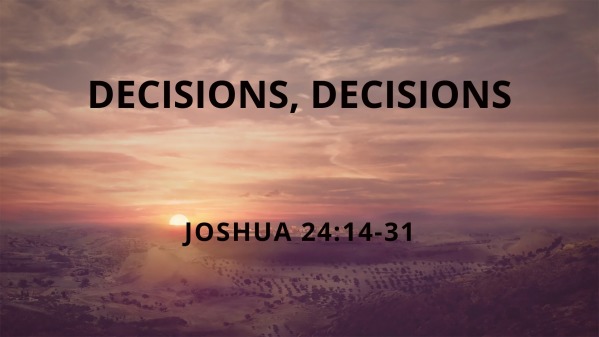 Decisions Decisions - Logos Sermons