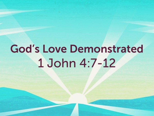 God's Love Demonstrated - Logos Sermons