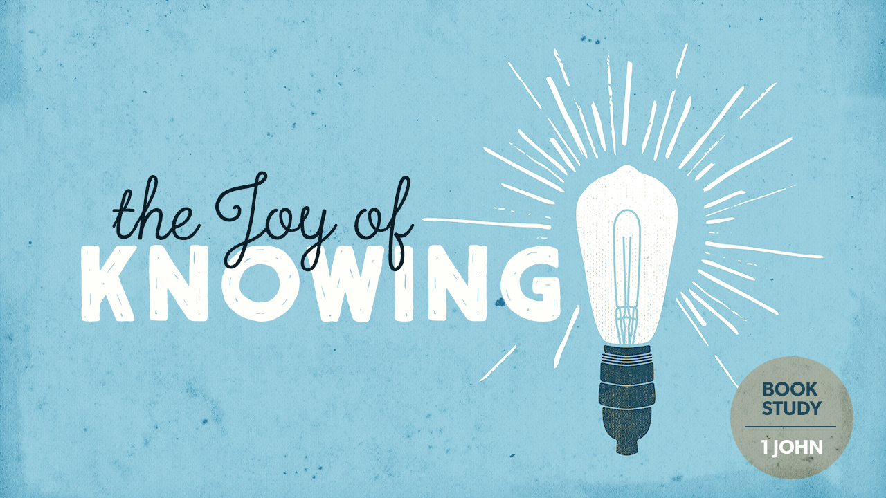 The Joy of Knowing - Faithlife TV