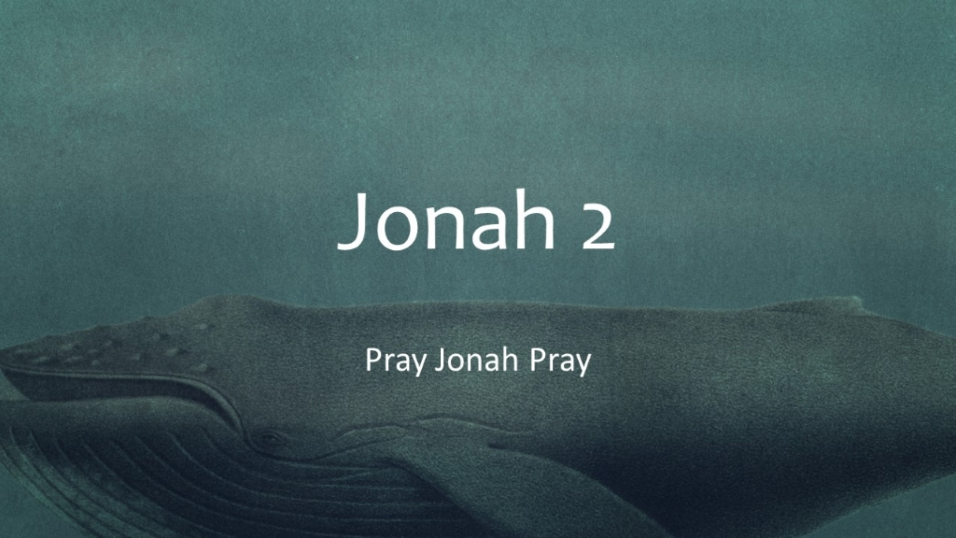 Jonah: Pray Jonah Pray - Logos Sermons