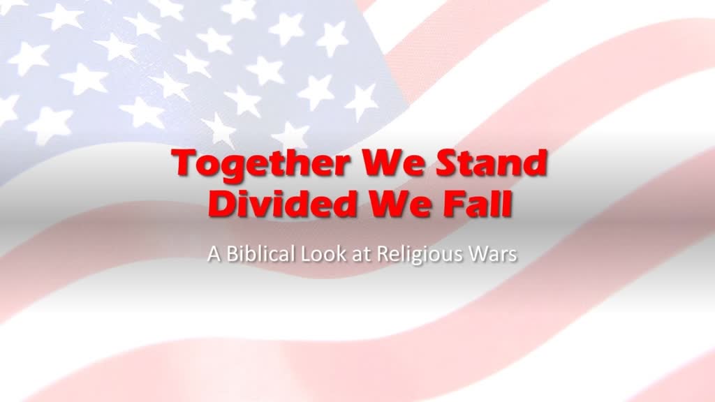 Together we Stand Divided we Fall - Logos Sermons