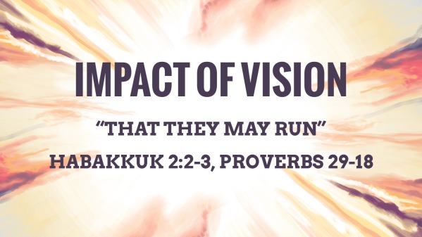 Impact of Vision - Logos Sermons