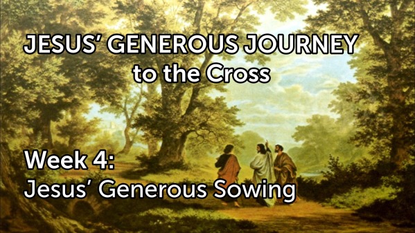Jesus' Generous Sowing - Logos Sermons