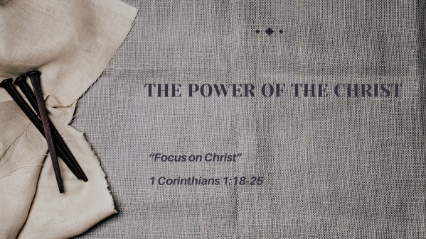 The Power of the Christ - Logos Sermons