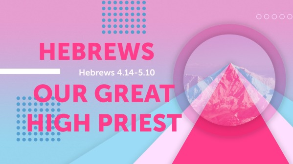 Our Great High Priest - Logos Sermons