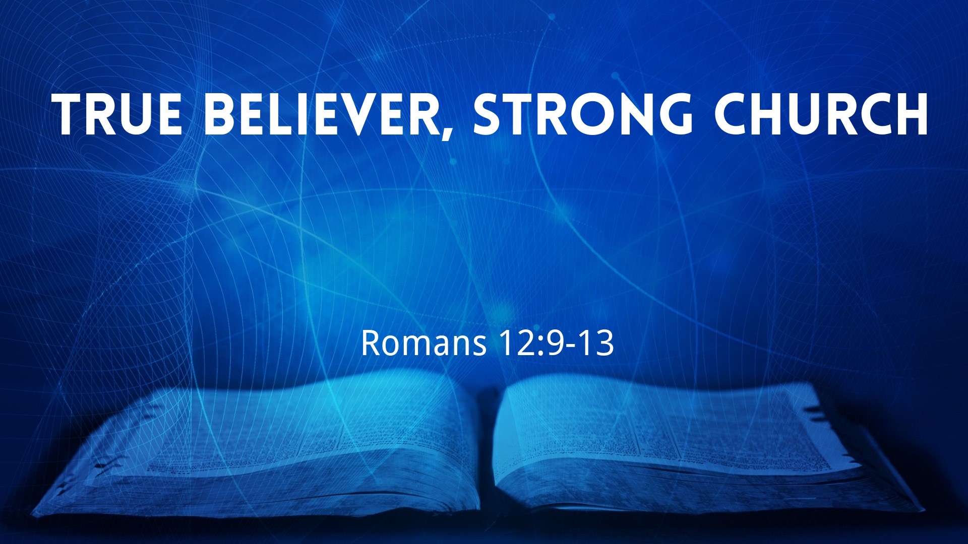 True Believer=Strong Church - Logos Sermons