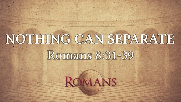 Nothing Can Separate - Logos Sermons