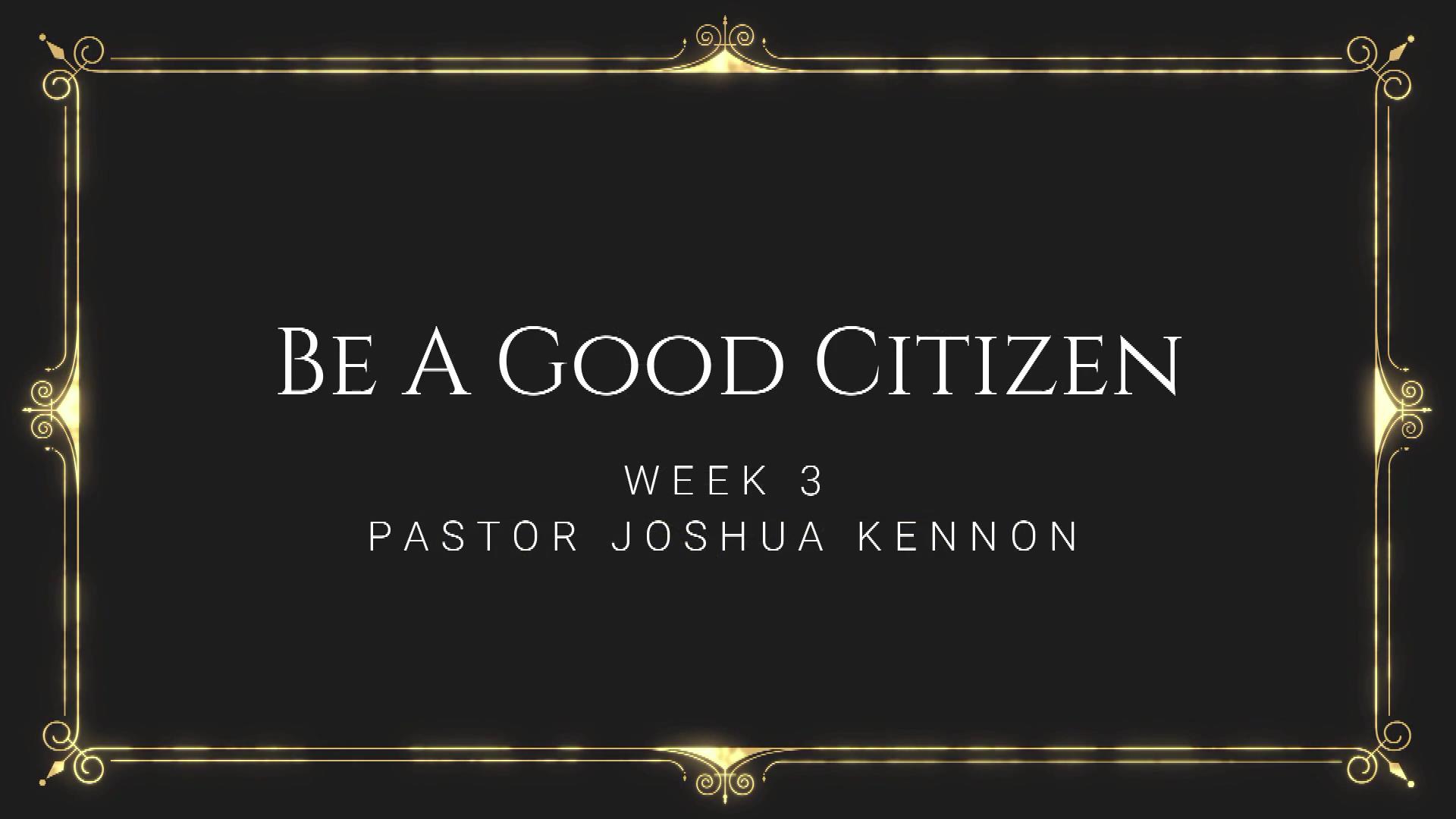 Be A Good Citizen - Logos Sermons