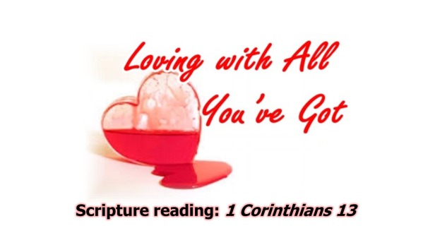 Loving With All You've Got - Logos Sermons