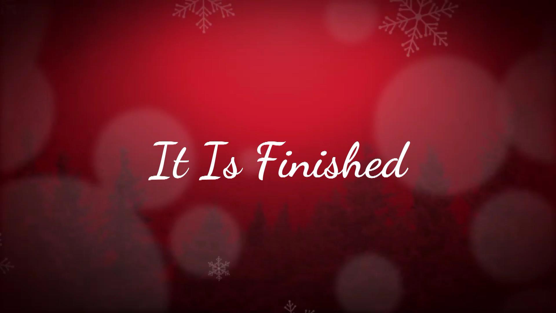 It Is Finished - Logos Sermons