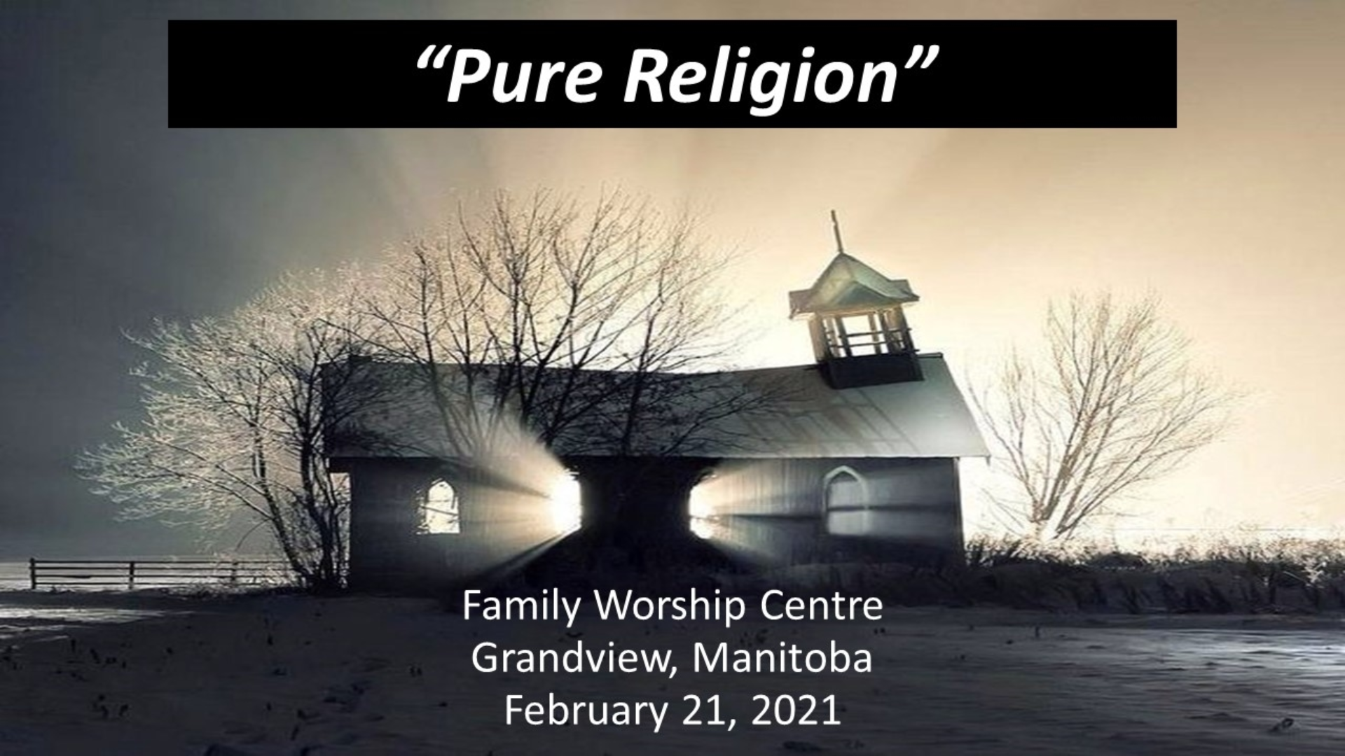 February 21, 2021 - Pure Religion - Logos Sermons
