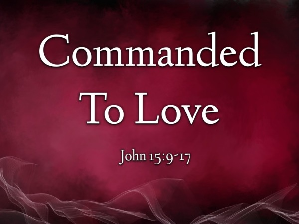 Commanded To Love - Logos Sermons