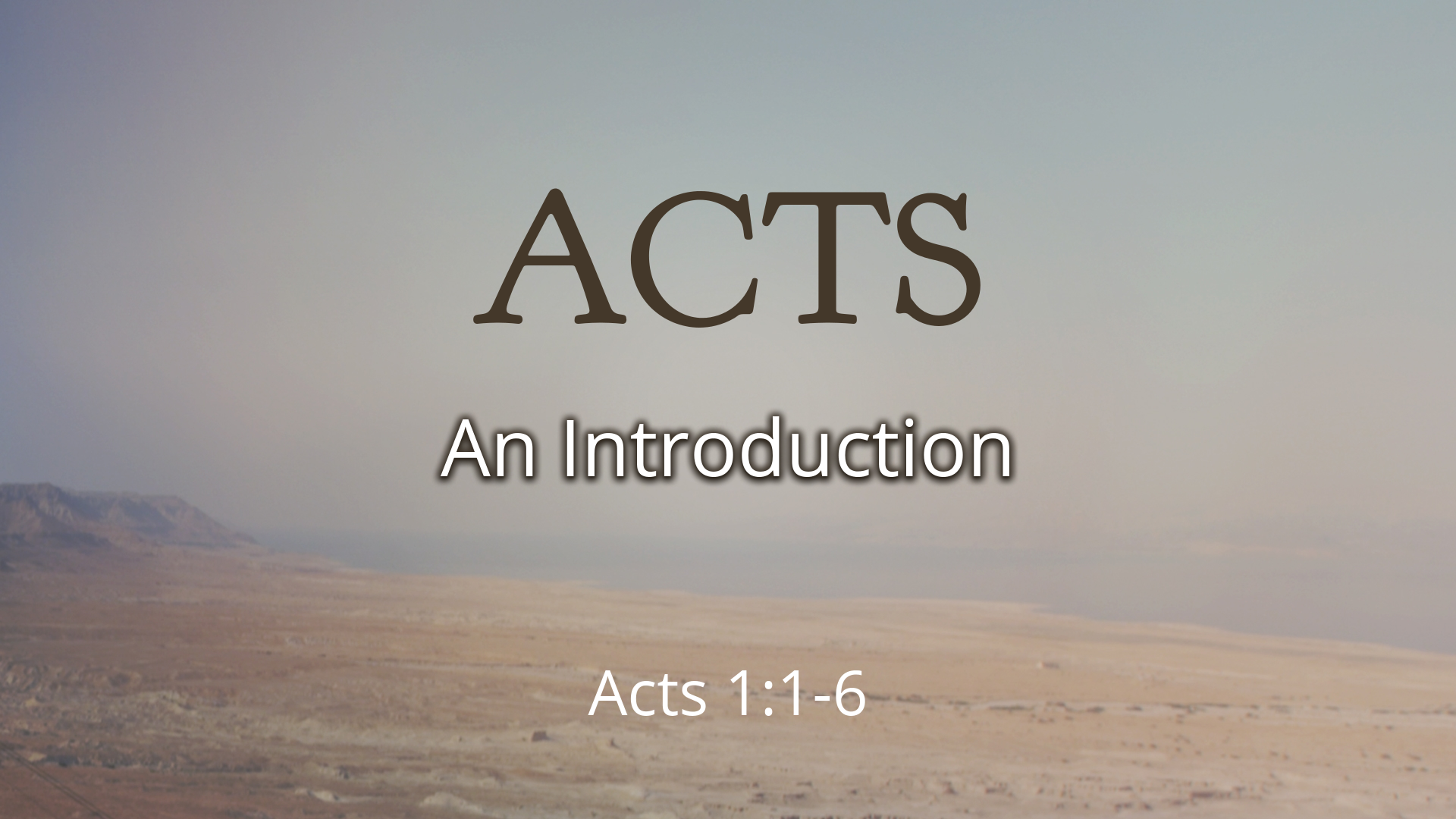 Sunday, February 21 , 2021 - ACTS: An Introduction - Logos Sermons