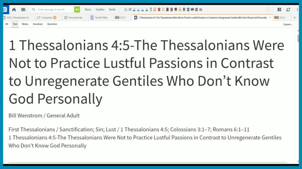 1 Thessalonians 4:5-The Thessalonians Were Not to Practice Lustful Passions in Contrast to ...